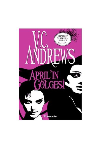 Aprıl'İn Gölgesi-V. C. Andrews Aprıl'İn Gölgesi-V. C. Andrews