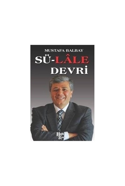 Sü-Lale Devri-Mustafa Balbay Sü-Lale Devri-Mustafa Balbay
