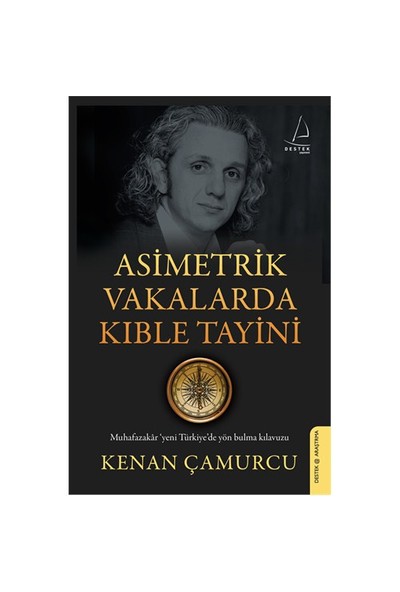 Asimetrik Vakalarda Kıble Tayini-Kenan Çamurcu Asimetrik Vakalarda Kıble Tayini-Kenan Çamurcu