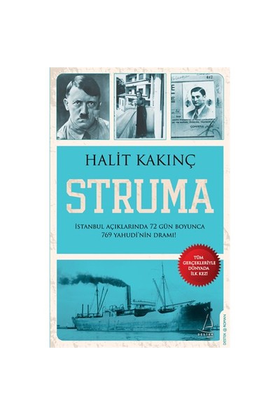 Struma - (İstanbul Açıklarında 72 Gün Boyunca 769 Yahudi'nin Dramı) - Halit Kakınç