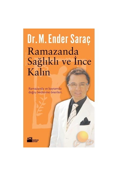 Ramazanda Sağlıklı Ve İnce Kalın