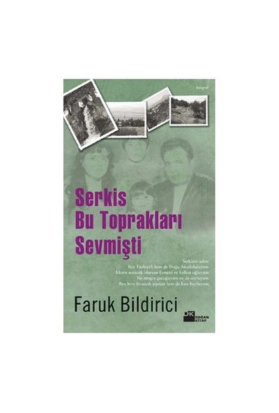 Serkis Bu Toprakları Sevmişti