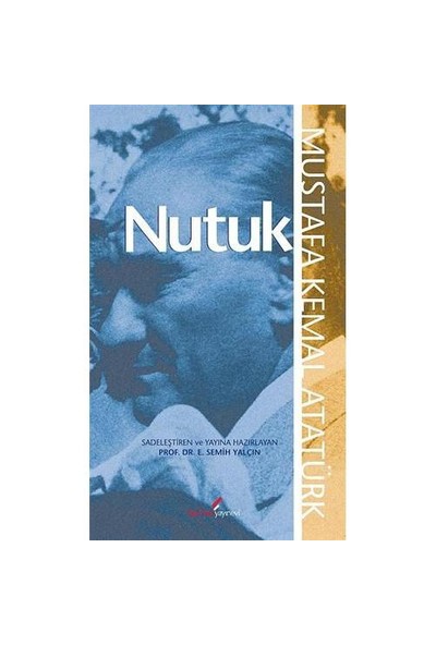 Nutuk - Mustafa Kemal Atatürk