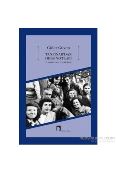 Ahmet Hamdi Tanpınardan Ders Notları-Güler Güven