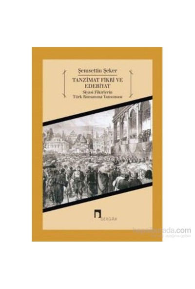 Tanzimat Fikri Ve Edebiyat-Şemsettin Şeker