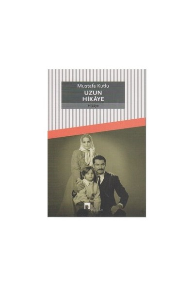 Uzun Hikaye - Mustafa Kutlu