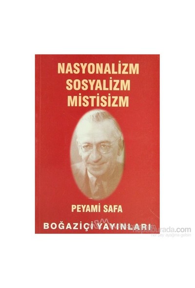 Nasyonalizm Sosyalizm Mistisizm-Peyami Safa