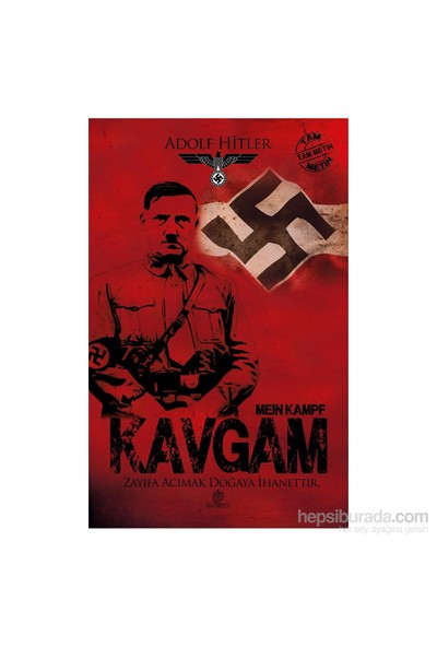 Kavgam - Adolf Hitler Kavgam - Adolf Hitler