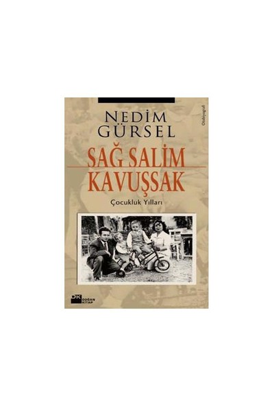 Sağ Salim Kavuşsak