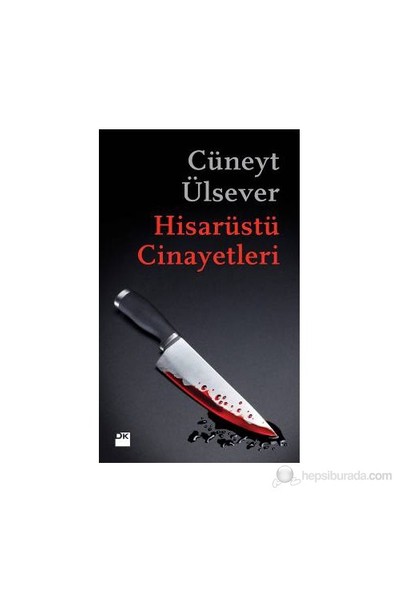 Hisarüstü Cinayetleri-Cüneyt Ülsever