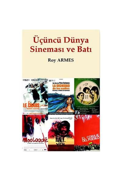 Üçüncü Dünya Sineması ve Batı - Roy Armes