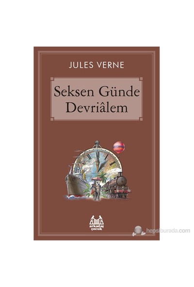 Seksen Günde Devrialem - Jules Verne Seksen Günde Devrialem - Jules Verne