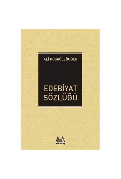 Edebiyat Sözlüğü-Ali Püsküllüoğlu