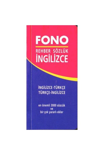 Fono Rehber Sözlük İngilizce Fono Rehber Sözlük İngilizce