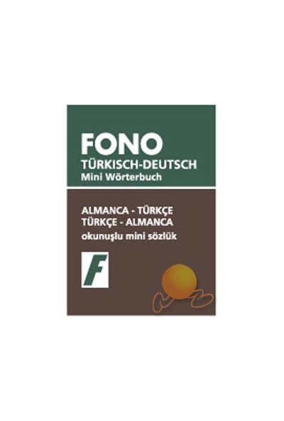 Fono Almanca / Türkçe - Türkçe / Almanca Mini Sözlük Fono Almanca / Türkçe - Türkçe / Almanca Mini Sözlük