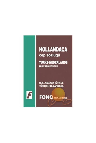 Fono Hollandaca / Türkçe - Türkçe / Hollandaca Cep Sözlüğü