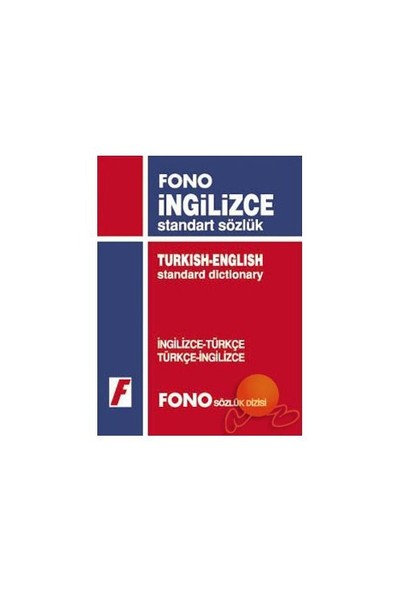 Fono İngilizce / Türkçe - Türkçe / İngilizce Standart Sözlük
