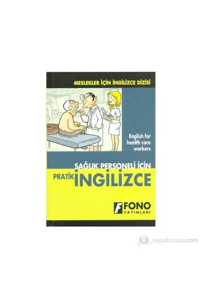 Sağlık Personeli İçin Pratik İngilizce-Kolektif Sağlık Personeli İçin Pratik İngilizce-Kolektif