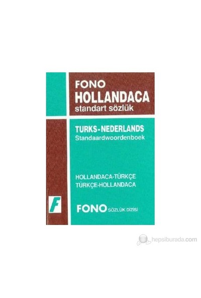 Hollandaca - Türkçe / Türkçe - Hollandaca Standart Sözlük-Kolektif