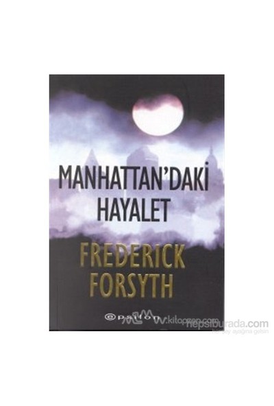 Manhattan'Daki Hayalet-Frederick Forsyth