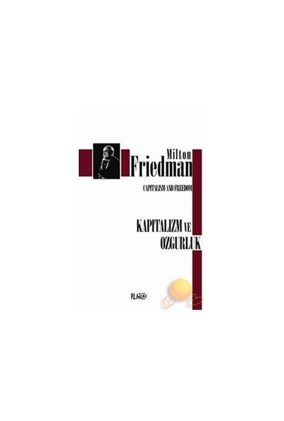 Kapitalizm Ve Özgürlük-Milton Friedman