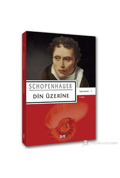Din Üzerine - Arthur Schopenhauer Din Üzerine - Arthur Schopenhauer