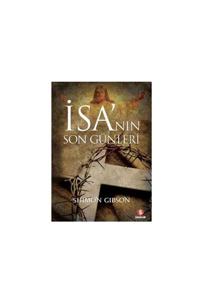 İsa’nın Son Günleri