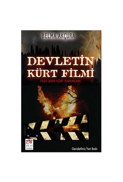Devletin Kürt Filmi / 1925 - 2009 Kürt Raporları