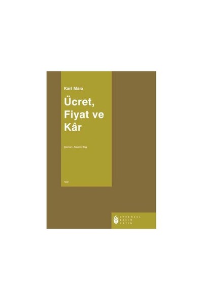 Ücret, Fiyat Ve Kar-Karl Marx Ücret, Fiyat Ve Kar-Karl Marx