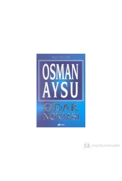 Odak Noktası-Osman Aysu Odak Noktası-Osman Aysu