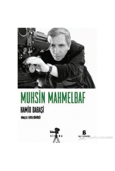 Muhsin Mahmelbaf-Hamid Dabaşi
