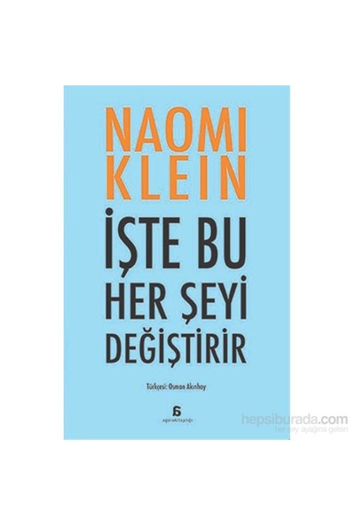 İşte Bu Her Şeyi Değiştirir-Naomi Klein