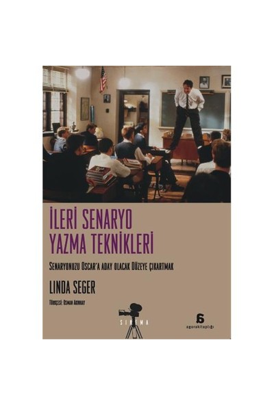 İleri Senaryo Yazma Teknikleri-Linda Seger İleri Senaryo Yazma Teknikleri-Linda Seger