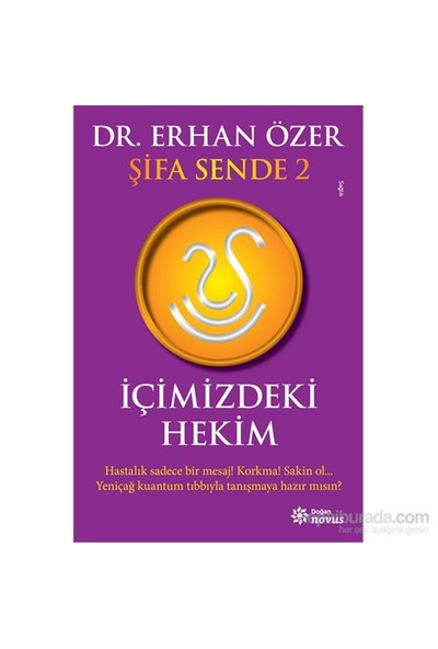 Şifa Sende 2: İçimizdeki Hekim - Erhan Özer Şifa Sende 2: İçimizdeki Hekim - Erhan Özer