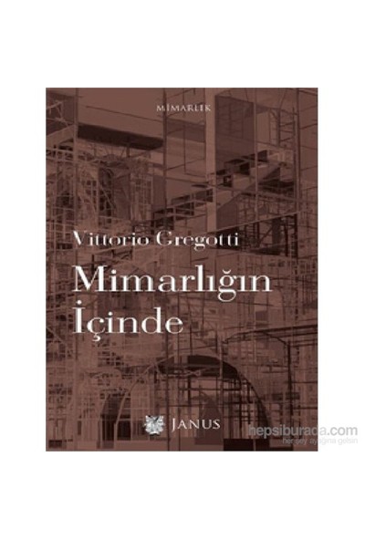 Mimarlığın İçinde-Vittorio Gregotti