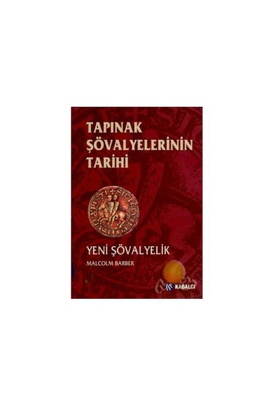 Tapınak Şövalyelerinin Tarihi-Malcolm Barber