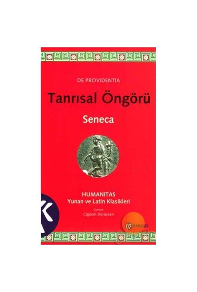 Tanrısal Öngörü - Lucius Annaeus Seneca Tanrısal Öngörü - Lucius Annaeus Seneca