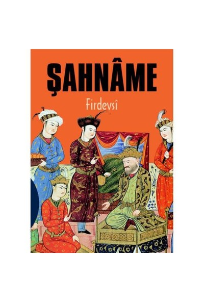 Şahname - Firdevsi