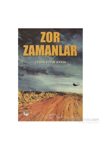 Zor Zamanlar