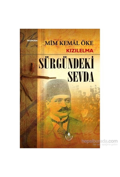 Kızılelma Sürgündeki Sevda - Mim Kemal Öke