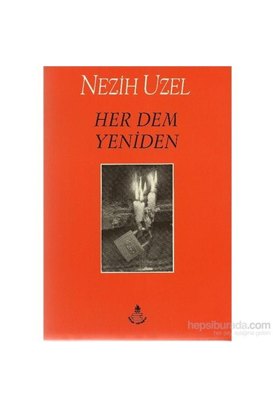 Her Dem Yeniden Doğarız