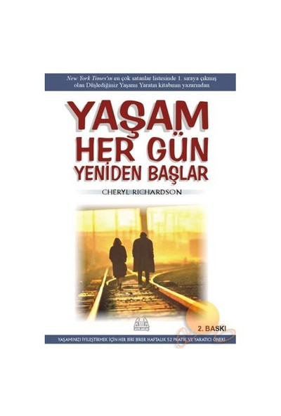 Yaşam Hergün Yeniden Başlar Yaşam Hergün Yeniden Başlar