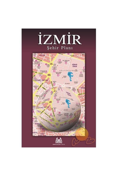 İZMİR ŞEHİR PLANI İZMİR ŞEHİR PLANI