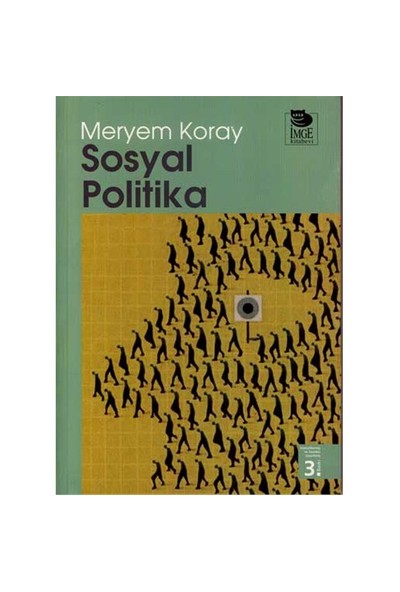 Sosyal Politika - Meryem Koray Sosyal Politika - Meryem Koray