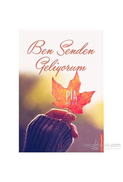 Ben Senden Geliyorum-Pia Umy Y.G Ben Senden Geliyorum-Pia Umy Y.G