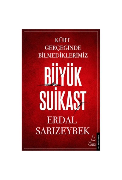 Büyük Suikast-Erdal Sarızeybek