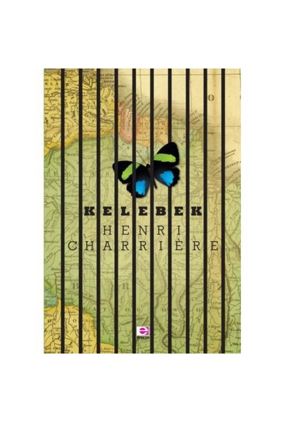 Kelebek - Henri Charriere Kelebek - Henri Charriere