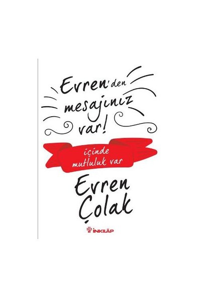 Evren’ Den Mesajınız Var: İçinde Mutluluk Var - Evren Çolak
