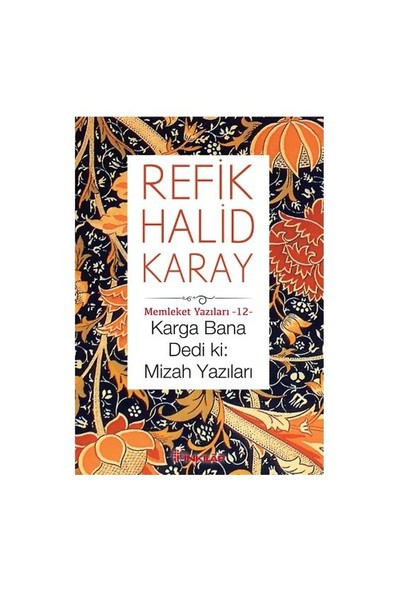 Karga Bana Dedi Ki-Refik Halid Karay Karga Bana Dedi Ki-Refik Halid Karay