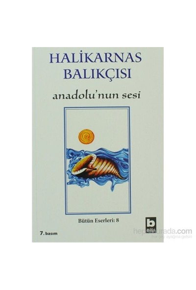 Anadolu'nun Sesi - Cevat Şakir Kabaağaçlı (Halikarnas Balıkçısı) Anadolu'nun Sesi - Cevat Şakir Kabaağaçlı (Halikarnas Balıkçısı)